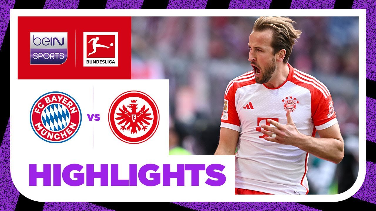 Bayern Munich v Eintracht Frankfurt | Bundesliga 23/24 Match Highlights ...