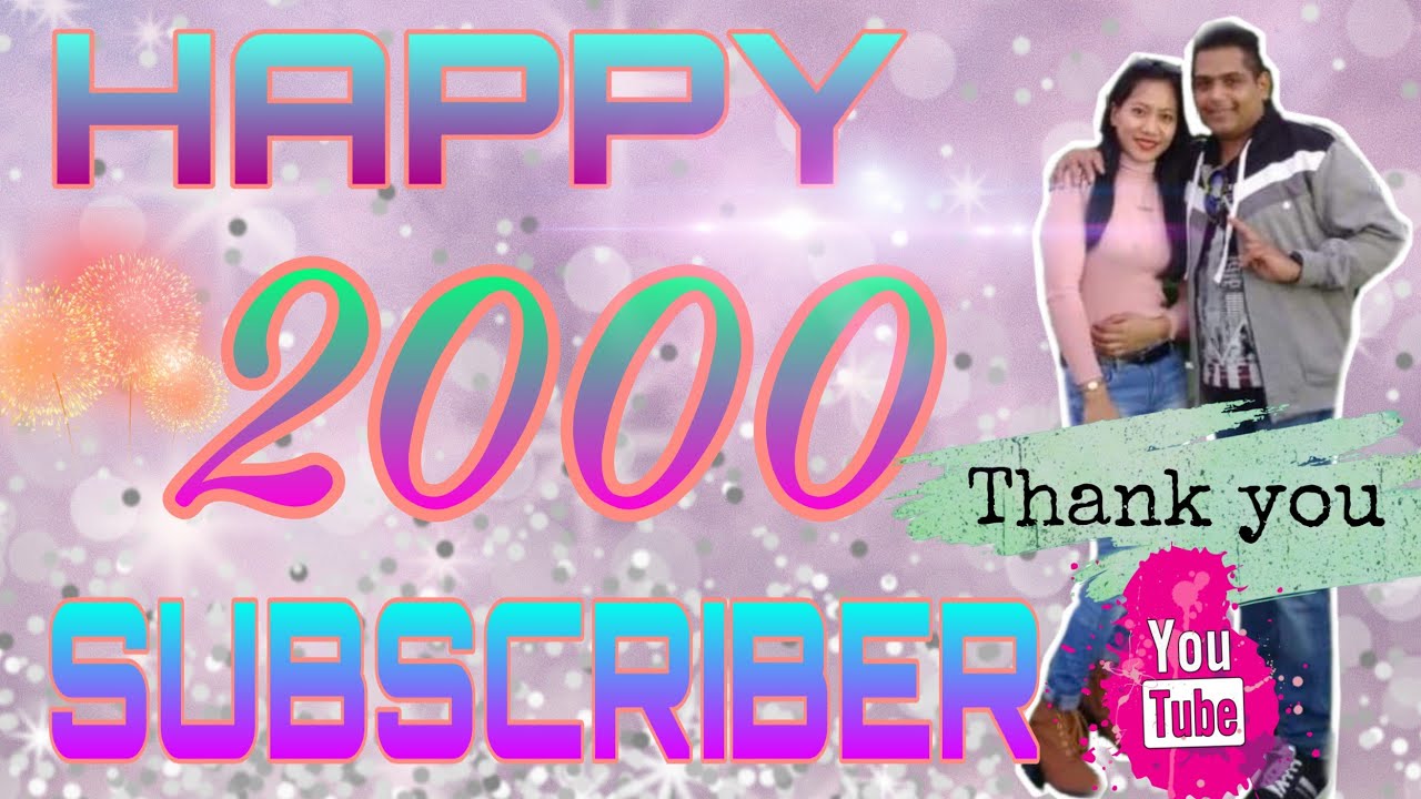 2000 Subscribe 😍 - YouTube