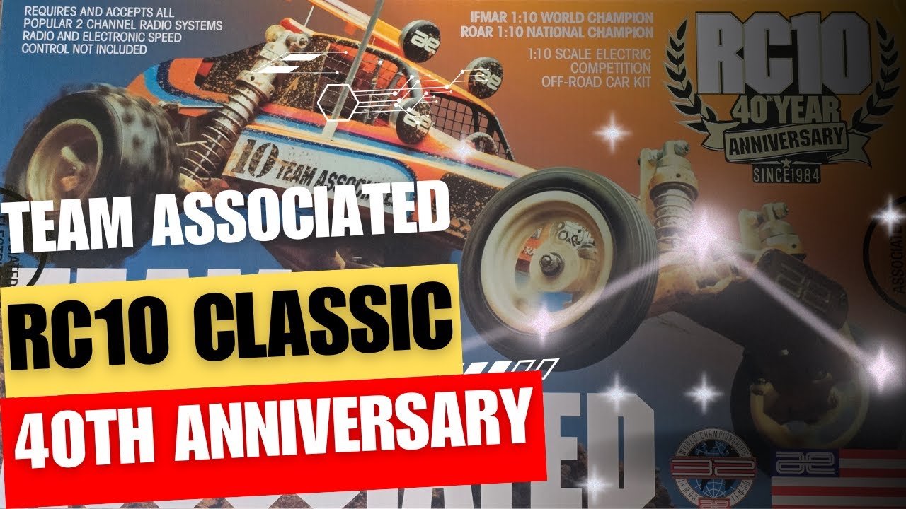 Team Associated RC10 Classic 40th Anniversary #6007 Kit Unboxing - YouTube