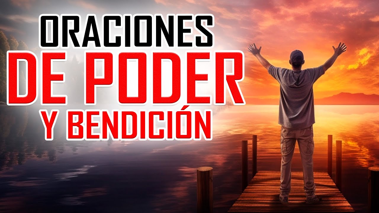 Oraciones Poderosas 🔥 30 PODEROSAS ORACIONES ⭐⭐⭐ QUE TRAERÁN BENDICIÓN SOBRE TU VIDA 🤩🤩🤩 - YouTube
