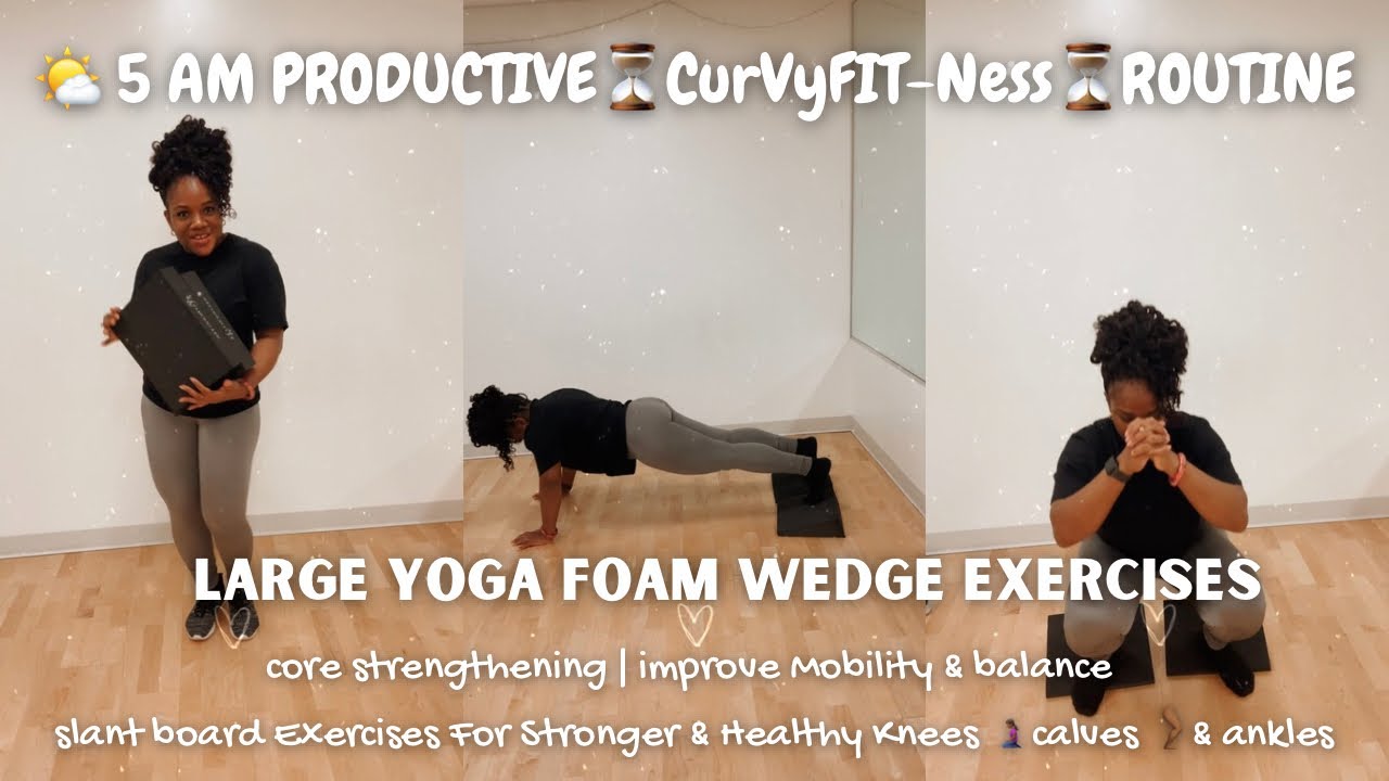 Large Yoga Foam Wedge exercises | Core Strength + Stronger & Healthy ...
