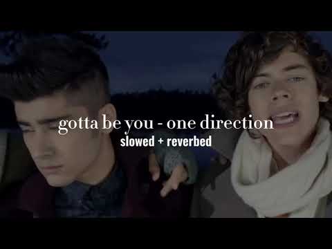 one direction- gotta be you (slowed + reverb)