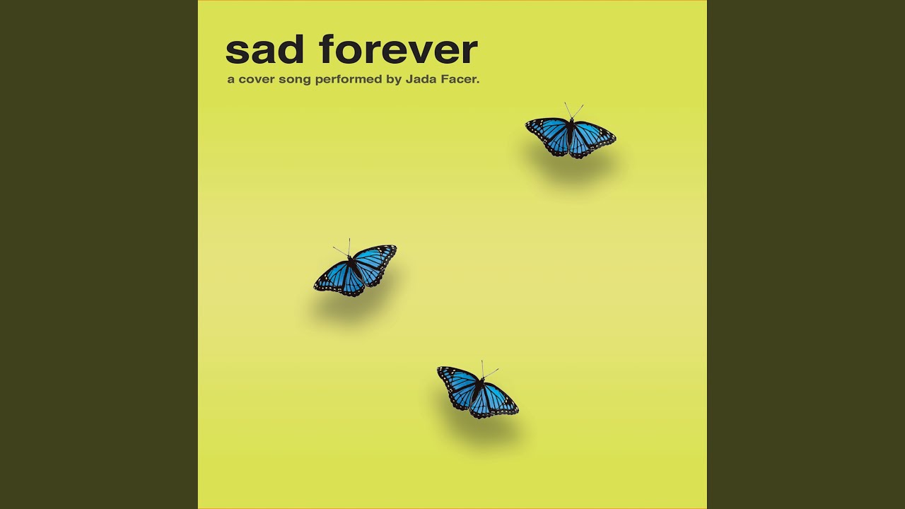 Sad Forever - YouTube