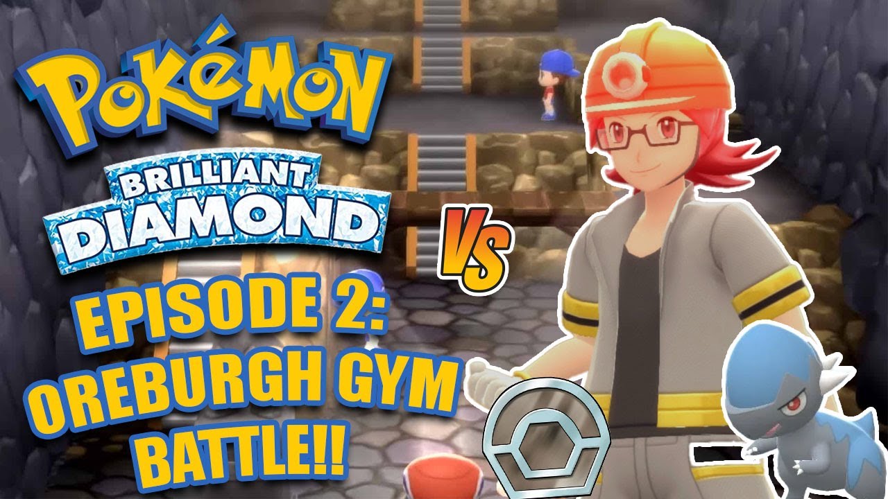 OREBURGH GYM BATTLE!! | Let's Play Pokemon Brilliant Diamond | Ep 2 ...