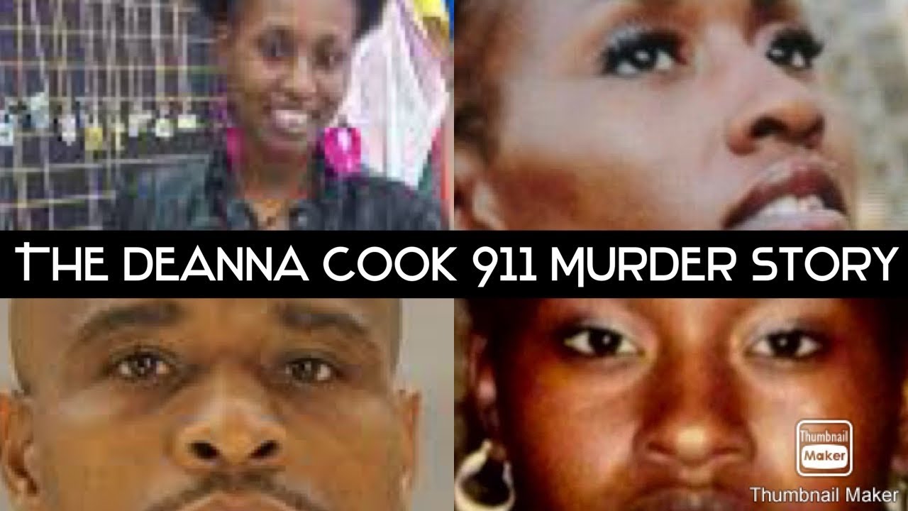 (Face’s in death) The Deanna Cook 911 murder story - YouTube