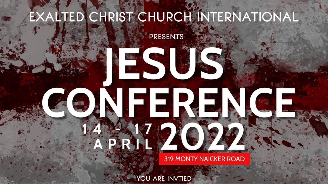 Jesus Conference 2022 - Day 1 - Apostle Michael Mutsva - Exalted Christ ...