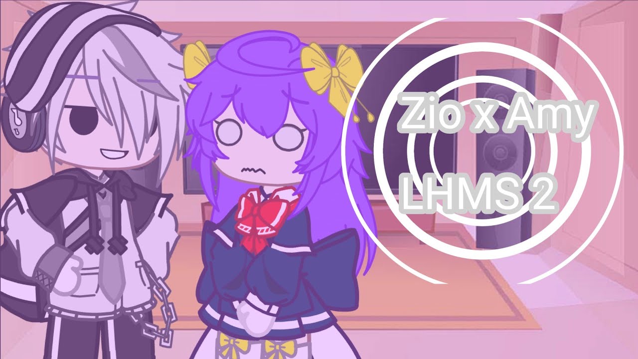 Cảnh này hơi quen || Zio x Amy || Oc:Jaki Natsumi 2 || LHMS 2 - YouTube