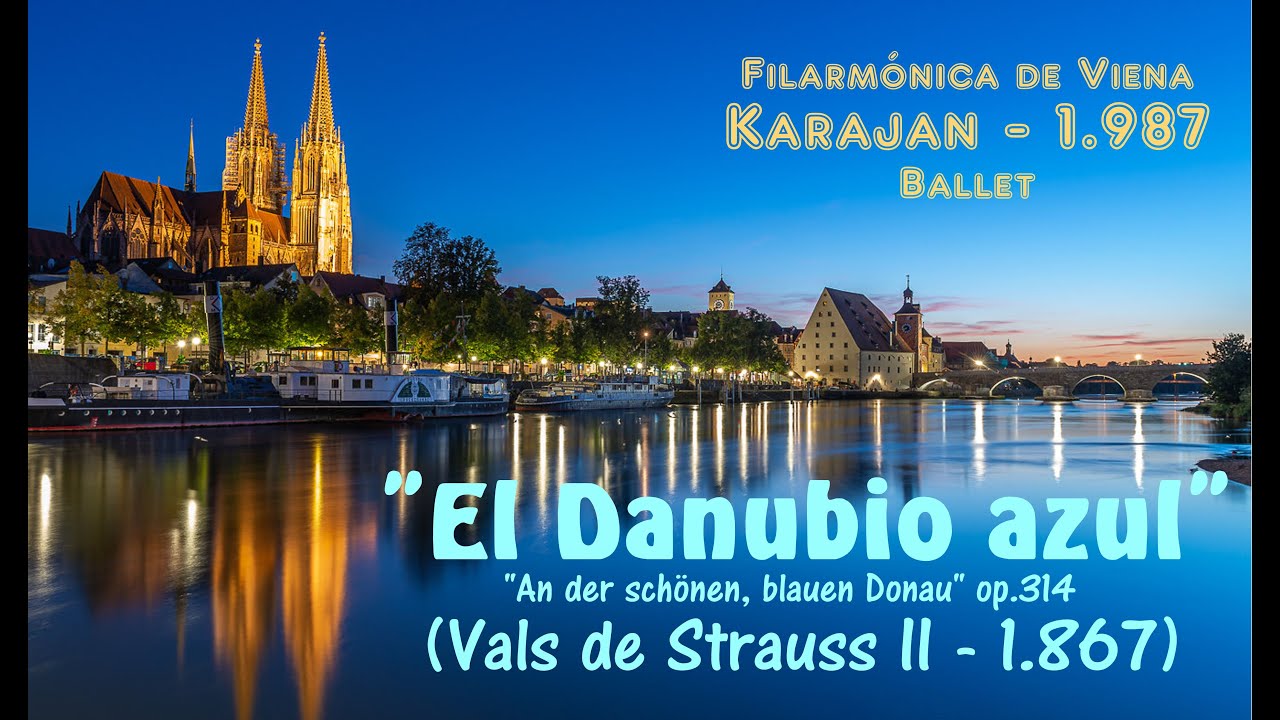 Vals "El Danubio azul" ("An der schönen, blauen Donau"), con ballet ...