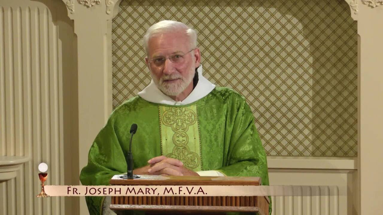 Daily Readings and Homily - 2022-09-11 - Fr. Joseph - YouTube