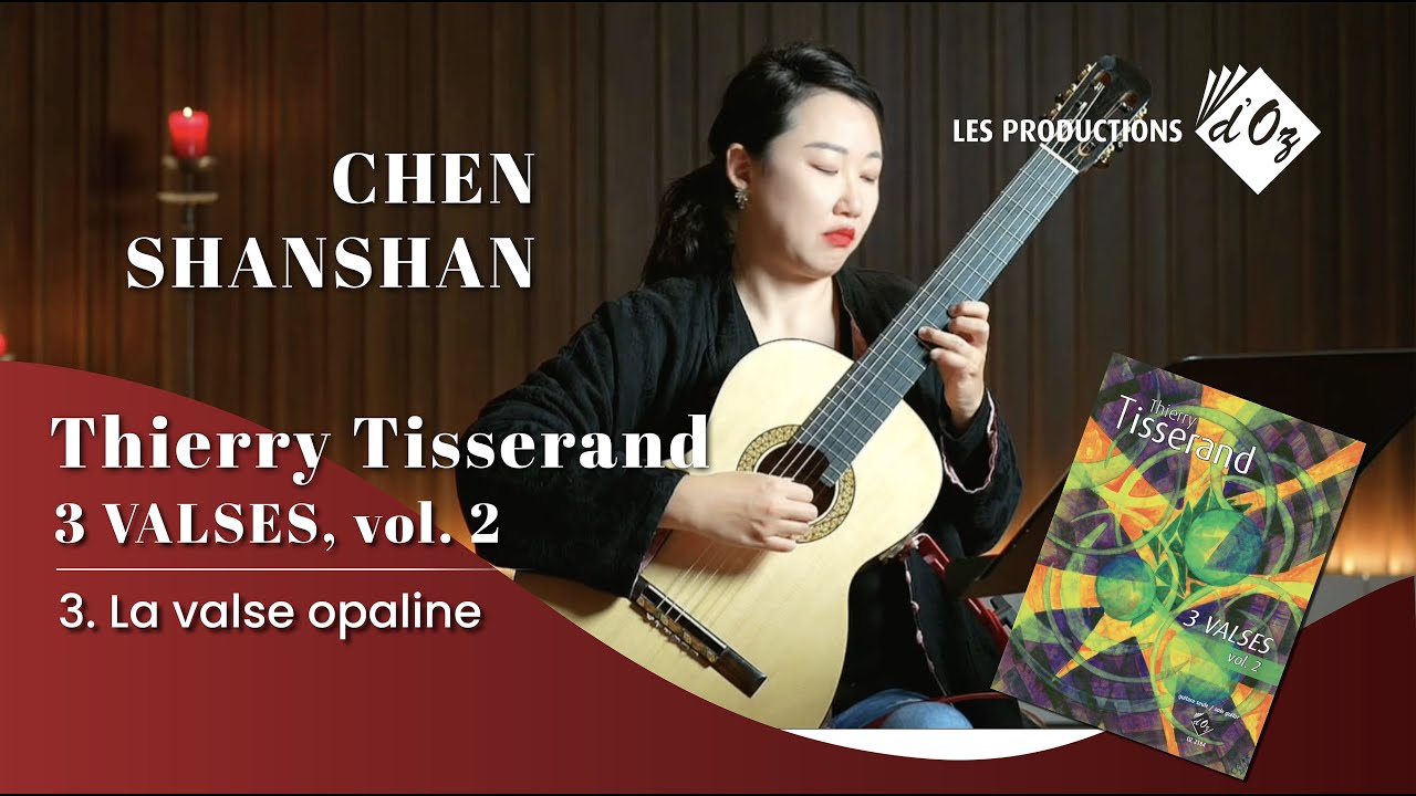 Chen Shanshan Plays La valse opaline by Thierry Tisserand - YouTube