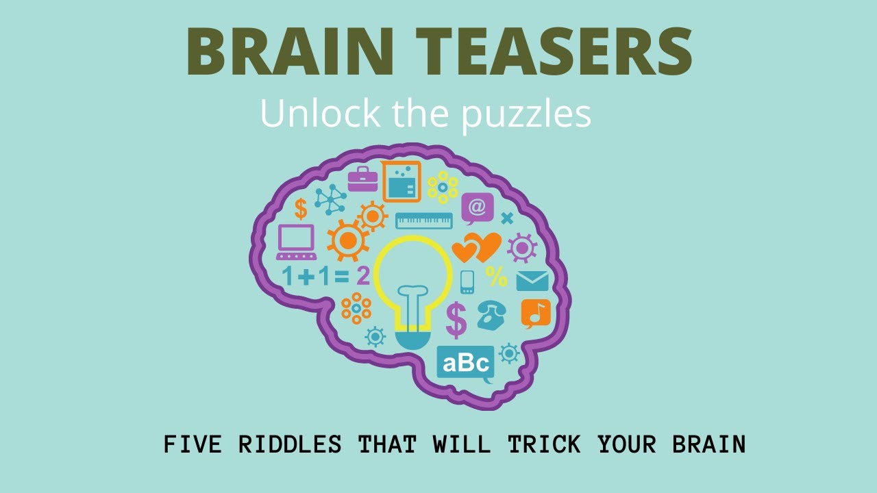 BRAIN TEASER| PART-1 | FIVE RIDDLES THAT WILL TEASE YOUR BRAIN - YouTube