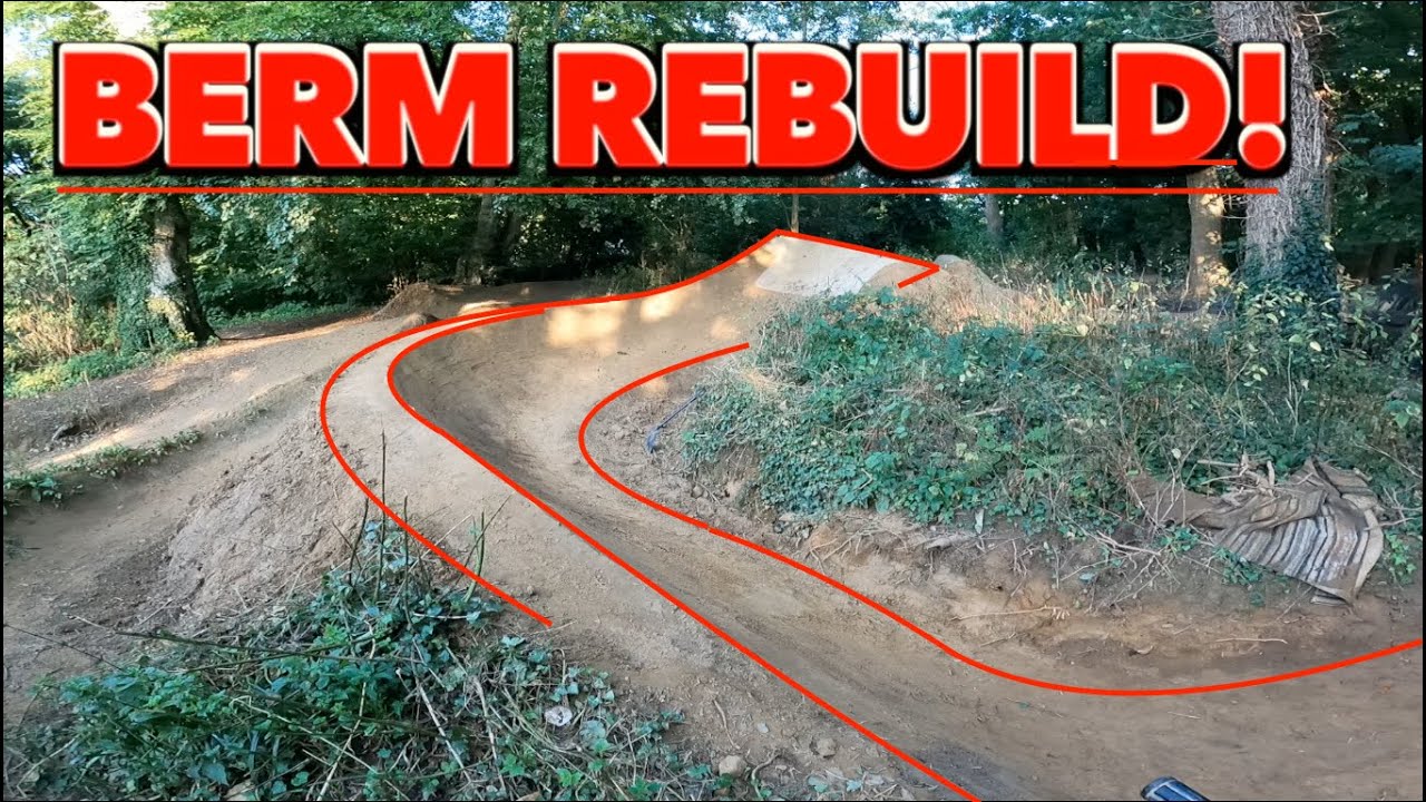 Huge Berm Rebuild In A Thunderstorm! Trail Building Timelapse - YouTube