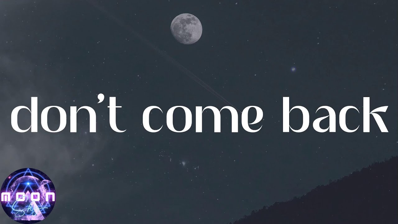 Tate McRae - don't come back (Lyrics) - YouTube