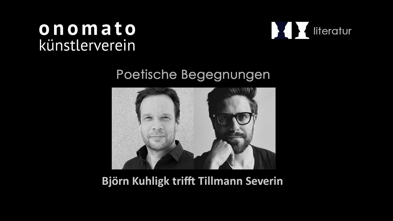 Poetische Begegnungen: Björn Kuhligk trifft Tillmann Severin - YouTube