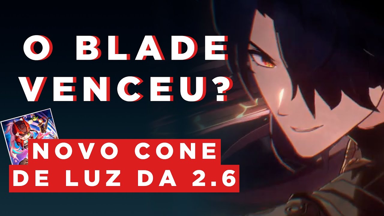 TESTANDO O NOVO CONE DO BLADE! Cone do Evento da 2.6! | Honkai: Star ...