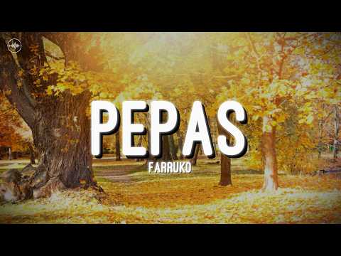 Farruko - Pepas (Letra)