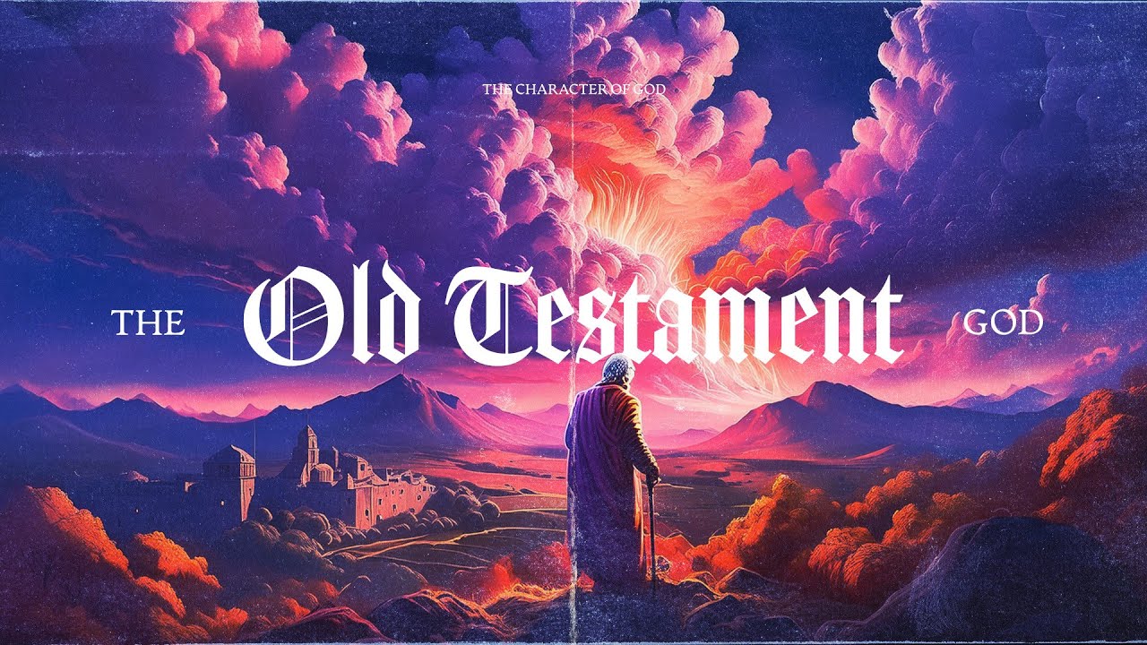 The God Of The Old Testament - Part 1 - YouTube