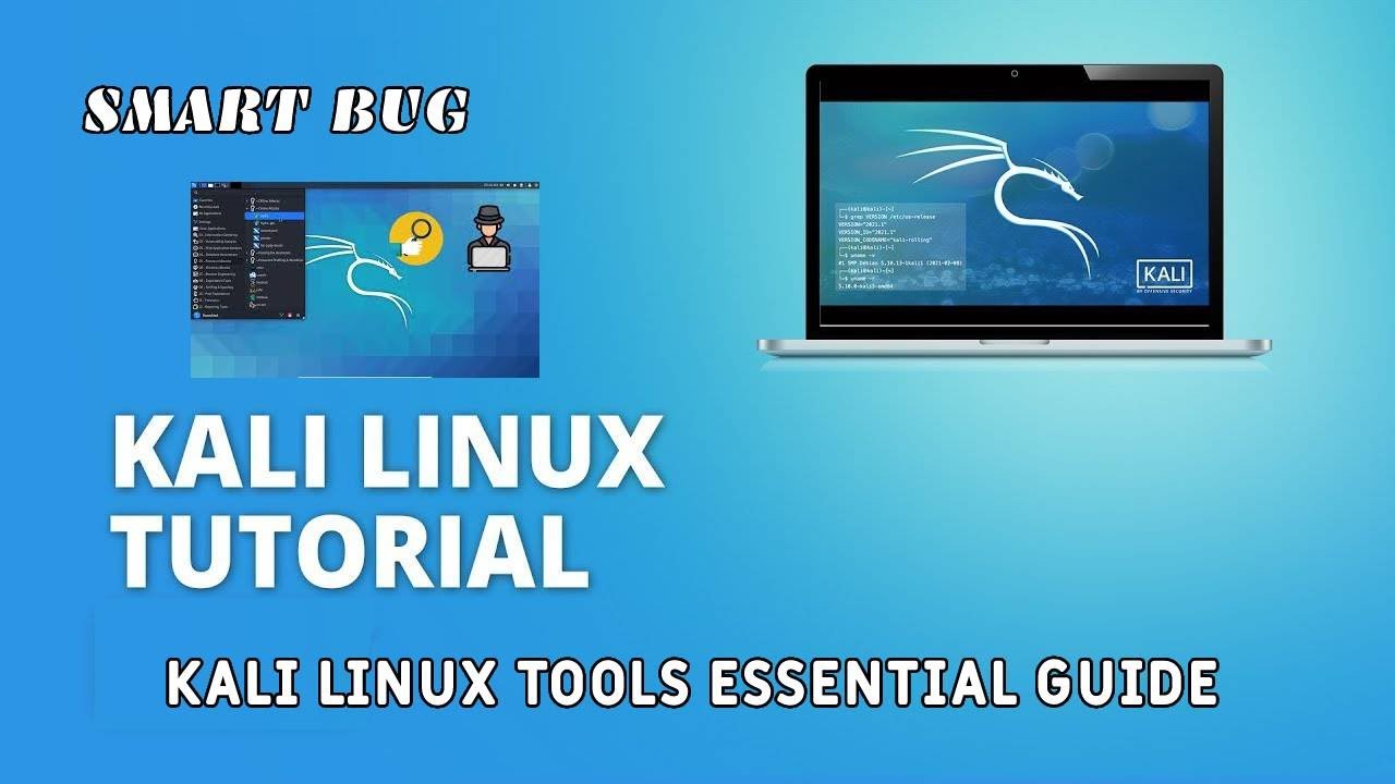 Kali Linux Tools Essential Guide Video -Smart Bug - YouTube