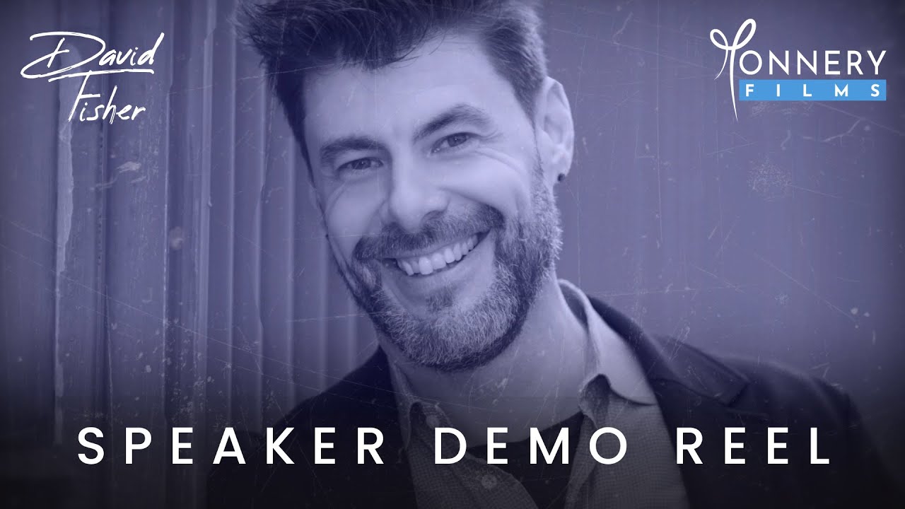 Monnery Films’ Portfolio │ David Fisher’s Speaker Demo Reel - April ...