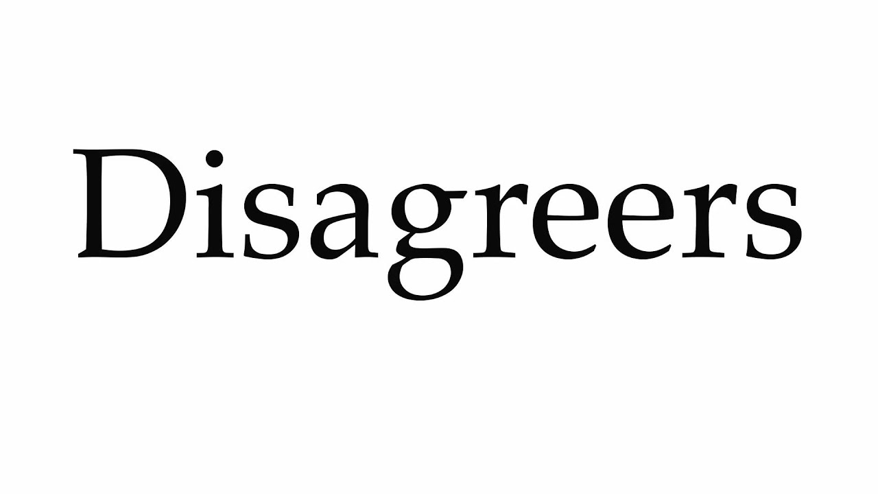 How to Pronounce Disagreers - YouTube