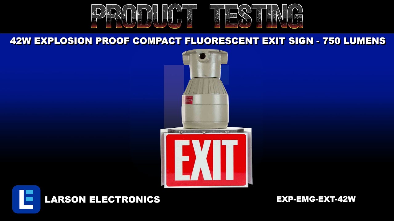 42W Explosion Proof Compact Fluorescent Exit Sign - 750 Lumens - Class ...