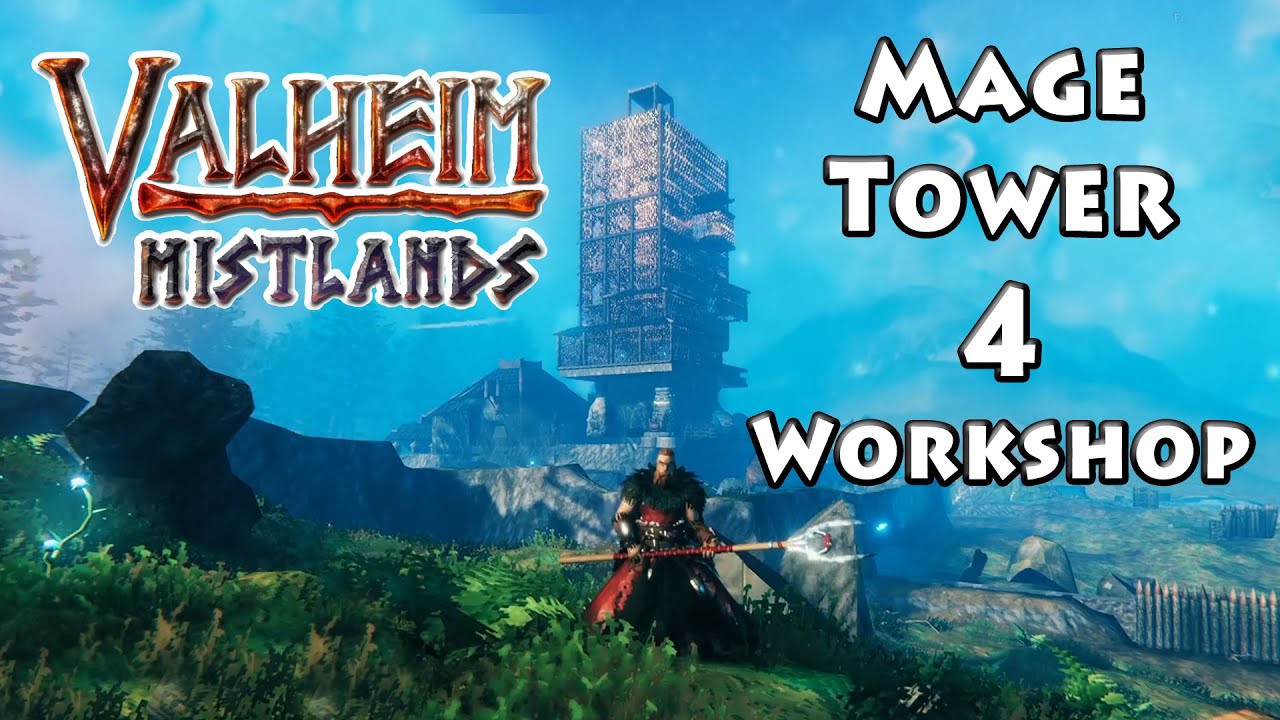 Valheim Mistlands Mage Tower 4 Workshop - YouTube