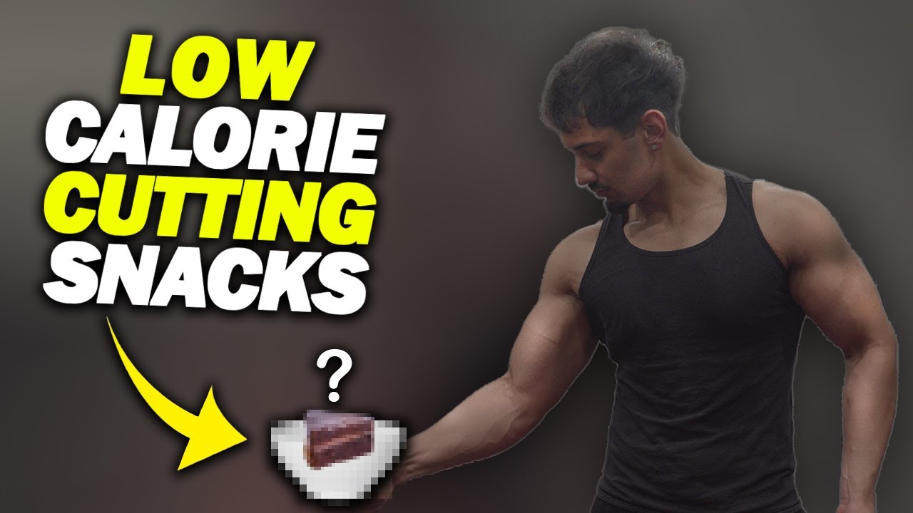 Extremely Low Calorie Snacks For Cutting - YouTube
