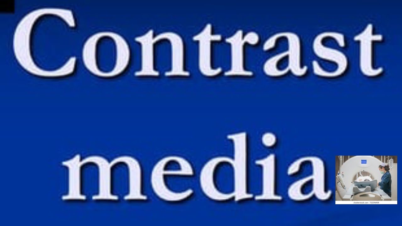 Contrast Media in Radiology Part-1 || #contrastmedia#xray - YouTube