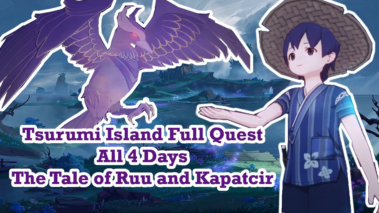 The Tale of Ruu and Kapatcir (The Thunderbird) Tsurumi Island Quest ...