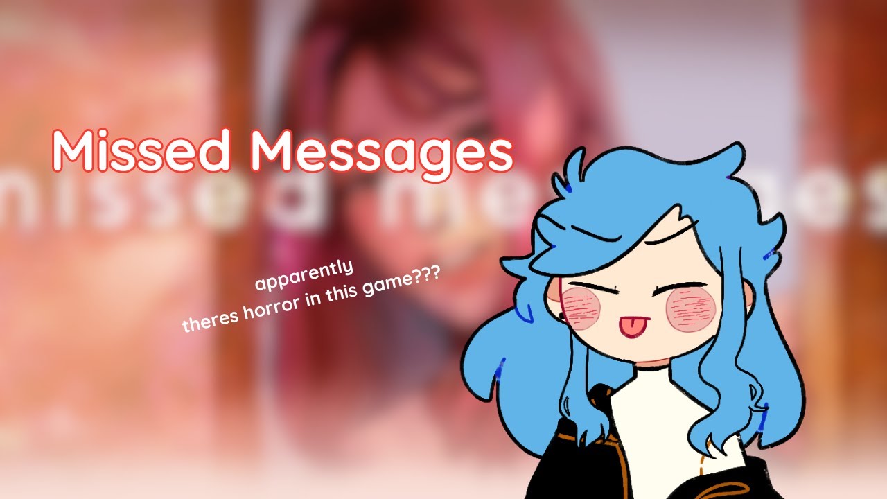Playing Missed Messages for the first time! [missed messages] - YouTube
