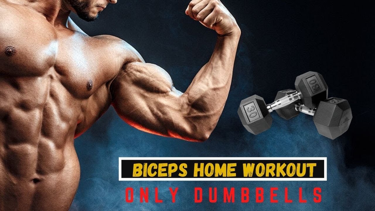 Top 5 Biceps Workout At Home With Dumbbells For Bigger Biceps - YouTube