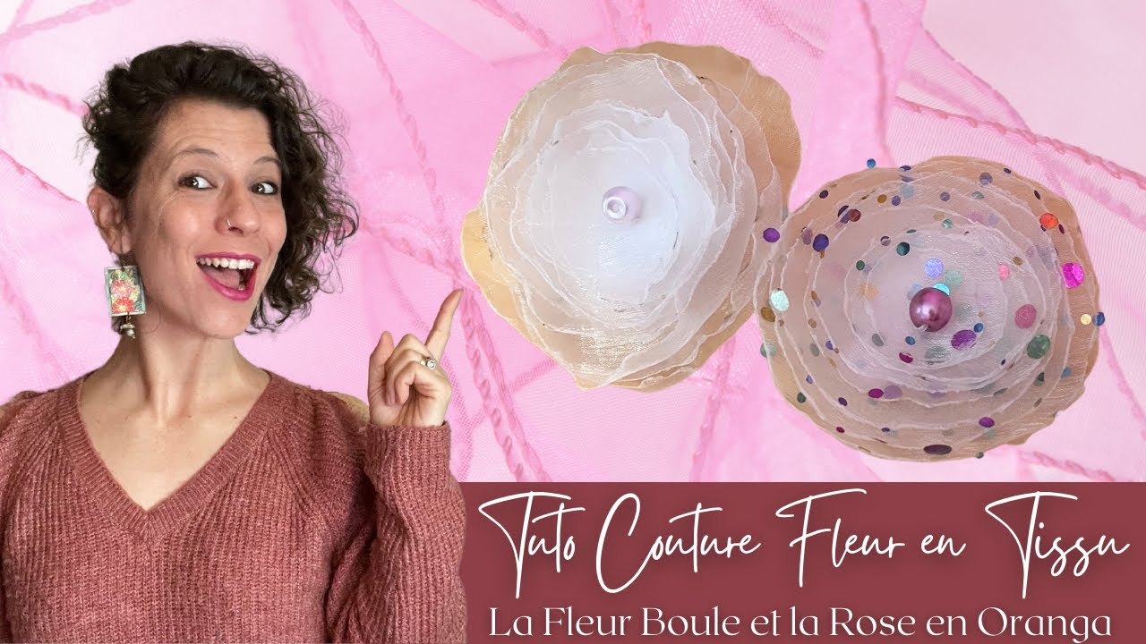 Tuto Couture Rose Fleurs en Organza - YouTube