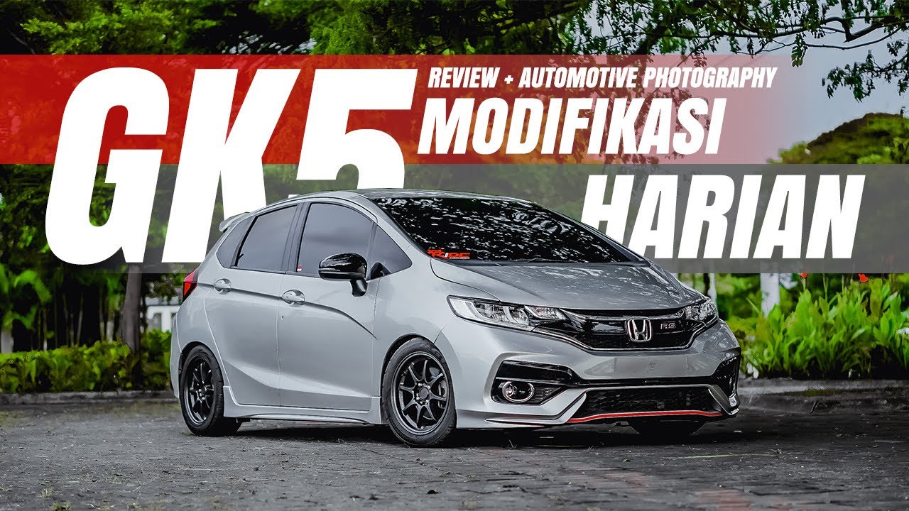 POV AUTOMOTIVE PHOTOGRAPHY | Honda Jazz Gk5 Modifikasi - YouTube