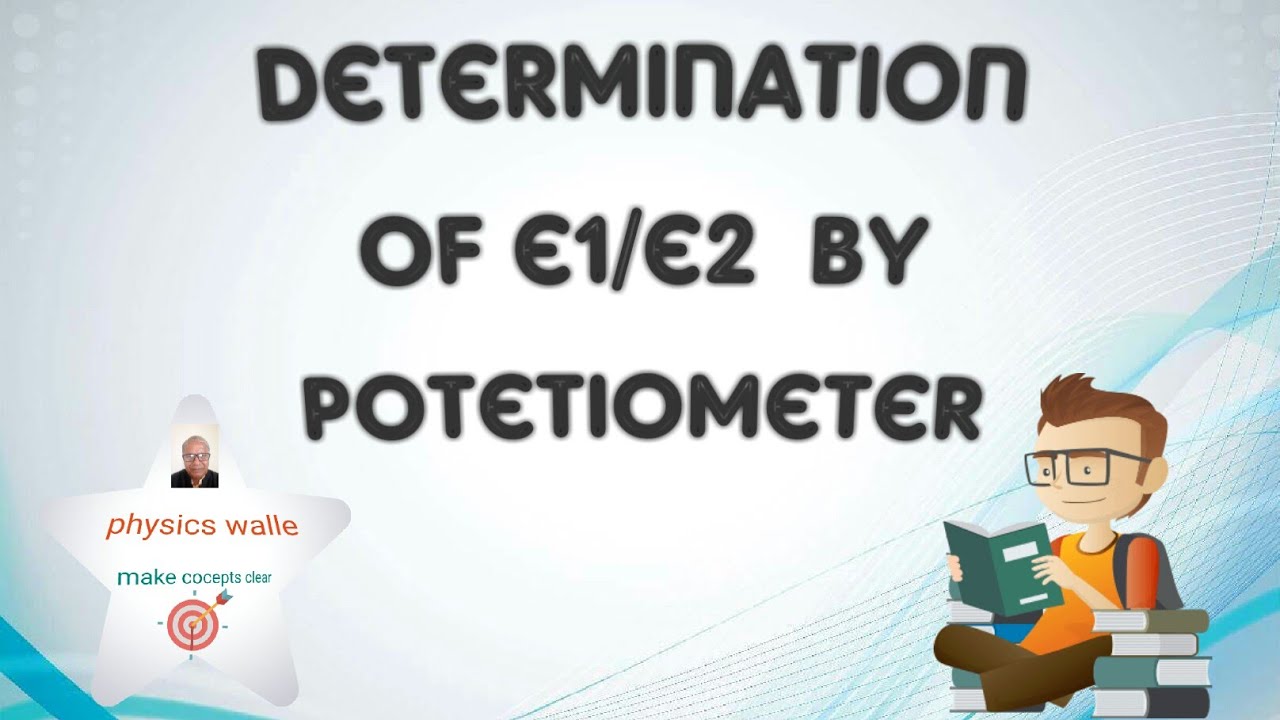Determination of E1/E2 by a potentiometer - YouTube