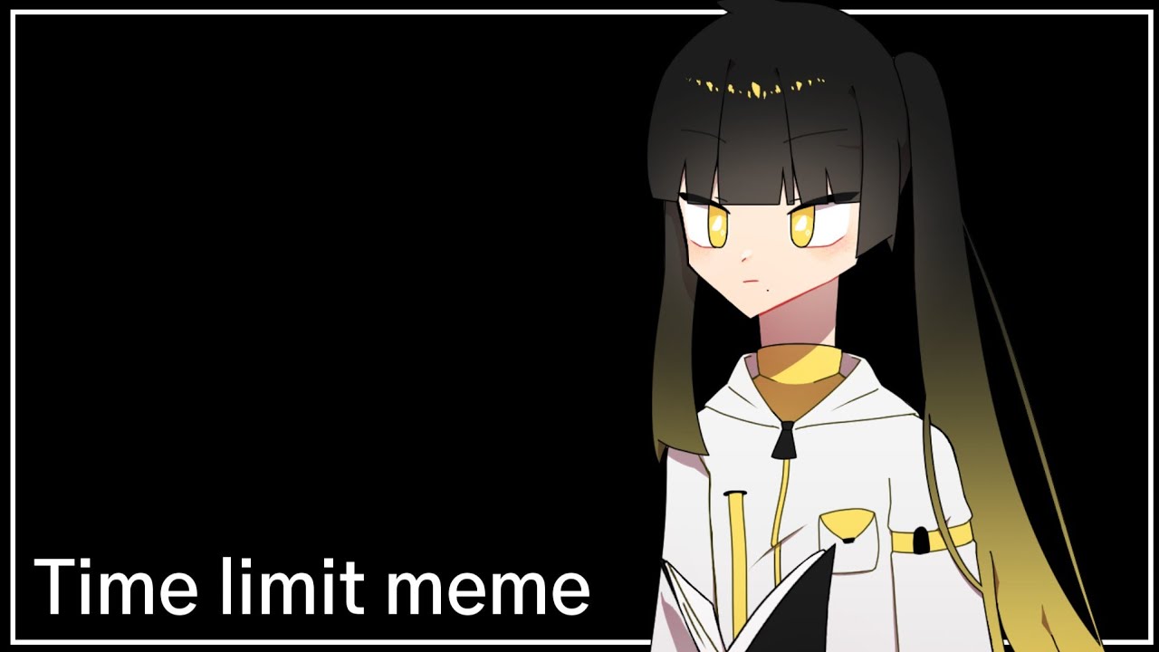 [meme]Time limit meme - YouTube