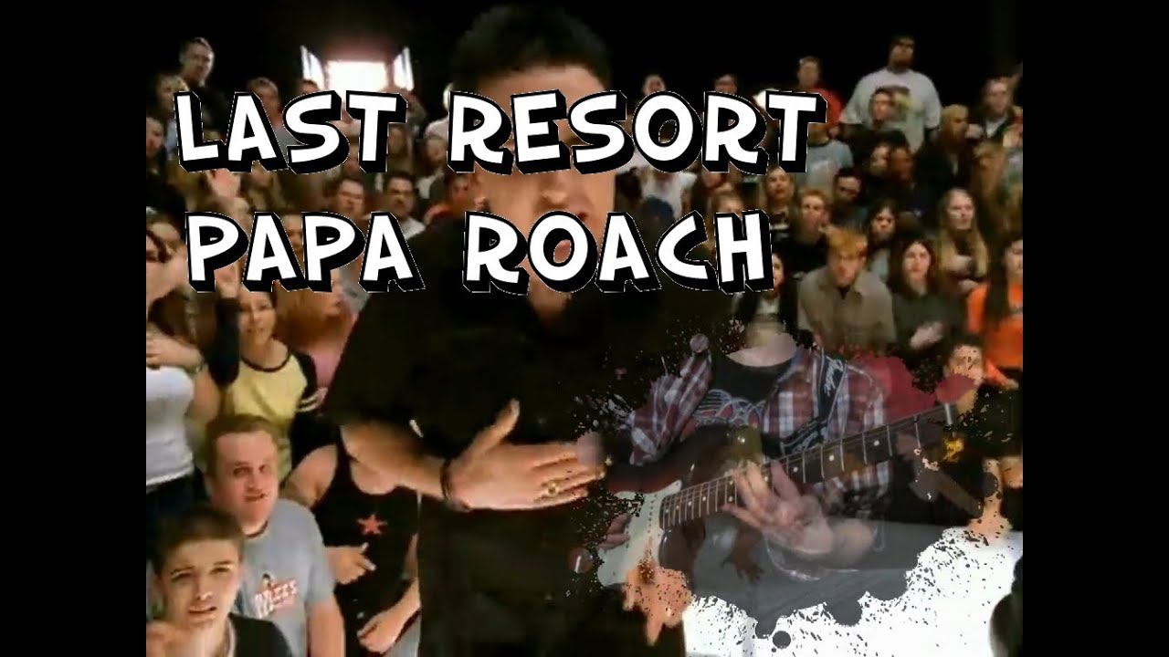 Last Resort - Papa Roach # Guitar Cover + tab [HD] - YouTube