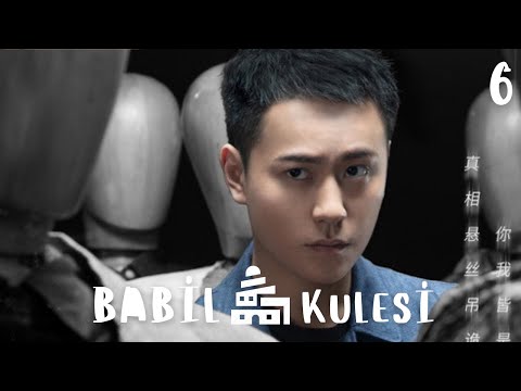 Babil Kulesi l 6. Bölüm l Babel l Qin Jun Jie , Deng Jia Jia , Liu Huan l 通天塔