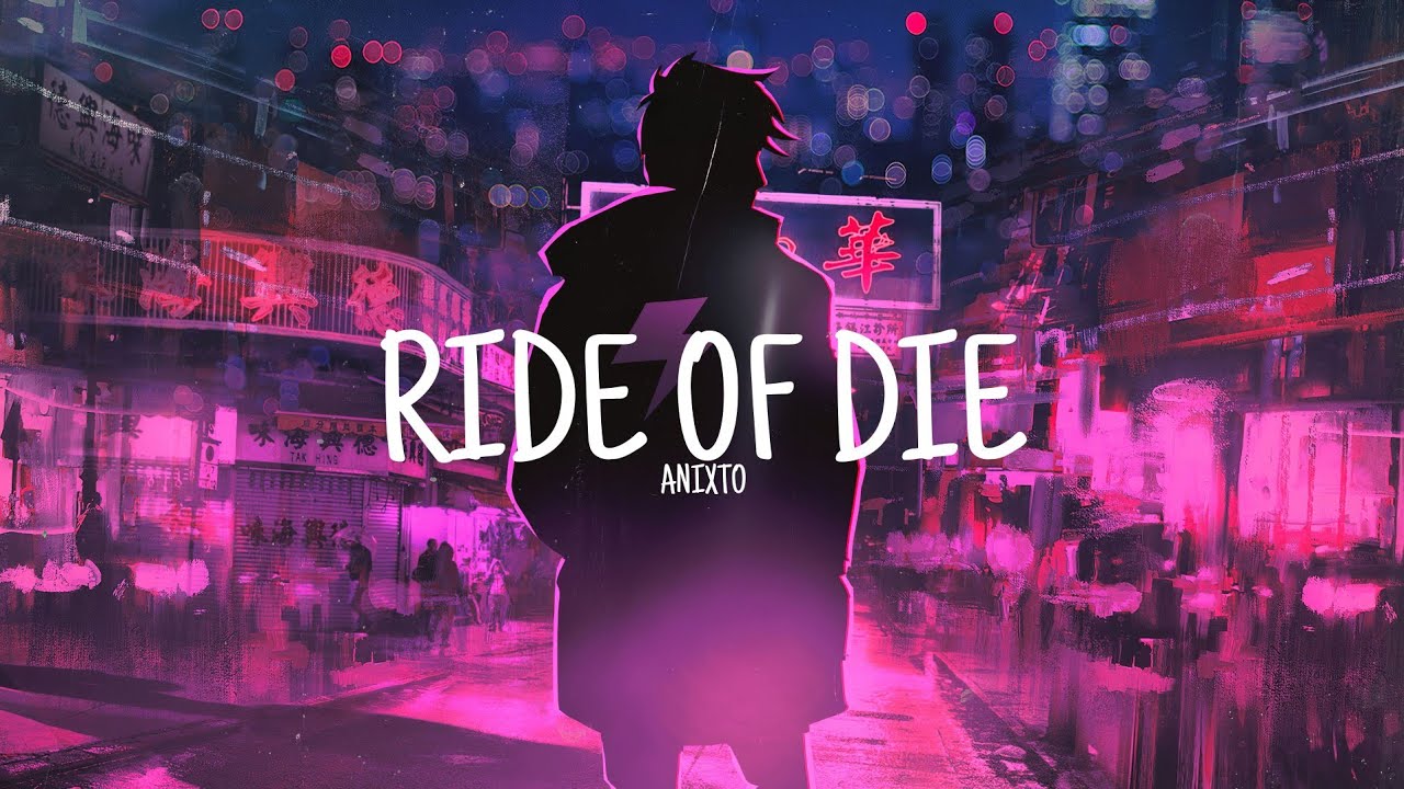 Anixto – Ride Or Die - YouTube