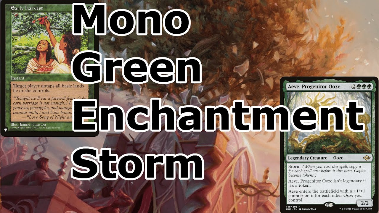 Mono Green Enchantress Storm- Drawing Cards and Making HUGE Aeve ...