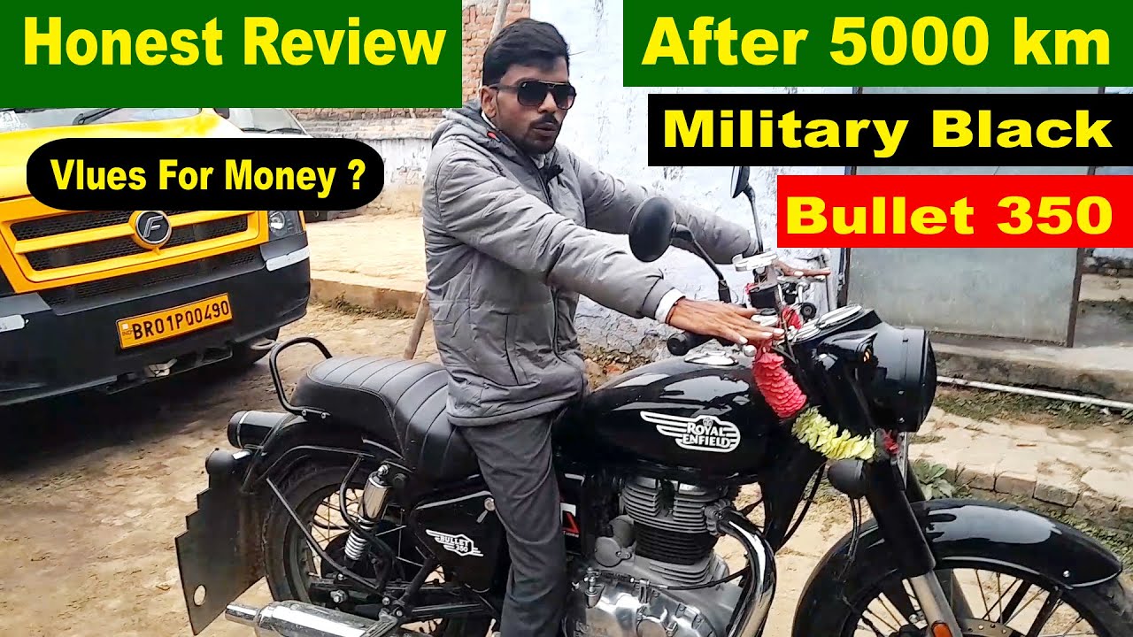 Honest Review After 5000 km Bullet 350 Military Black | Why Bullet 350 ...