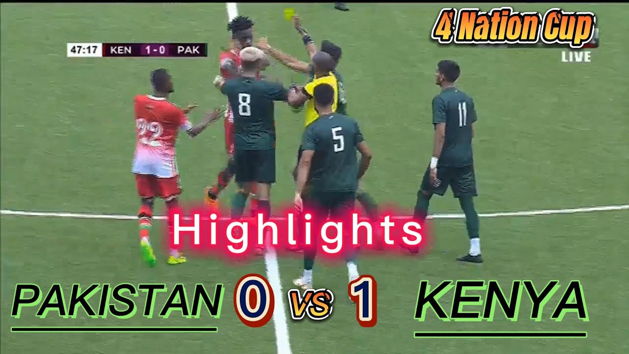 Extended Highlights : PAKISTAN 0 - 1 KENYA | 4 Nation Cup | Kenya Stuns ...