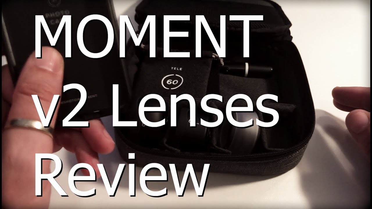 Moment V2 Lenses Review - YouTube