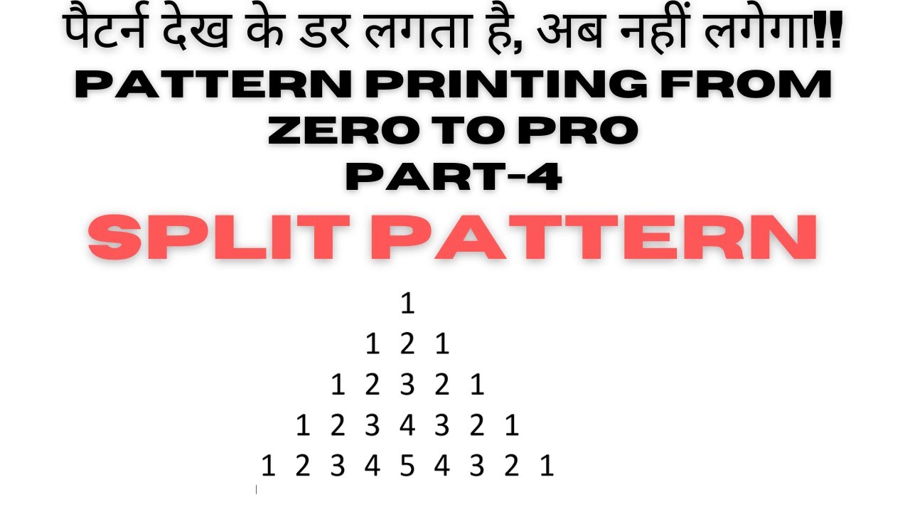 #4 Pattern Printing from zero to pro | Split Pattern - YouTube