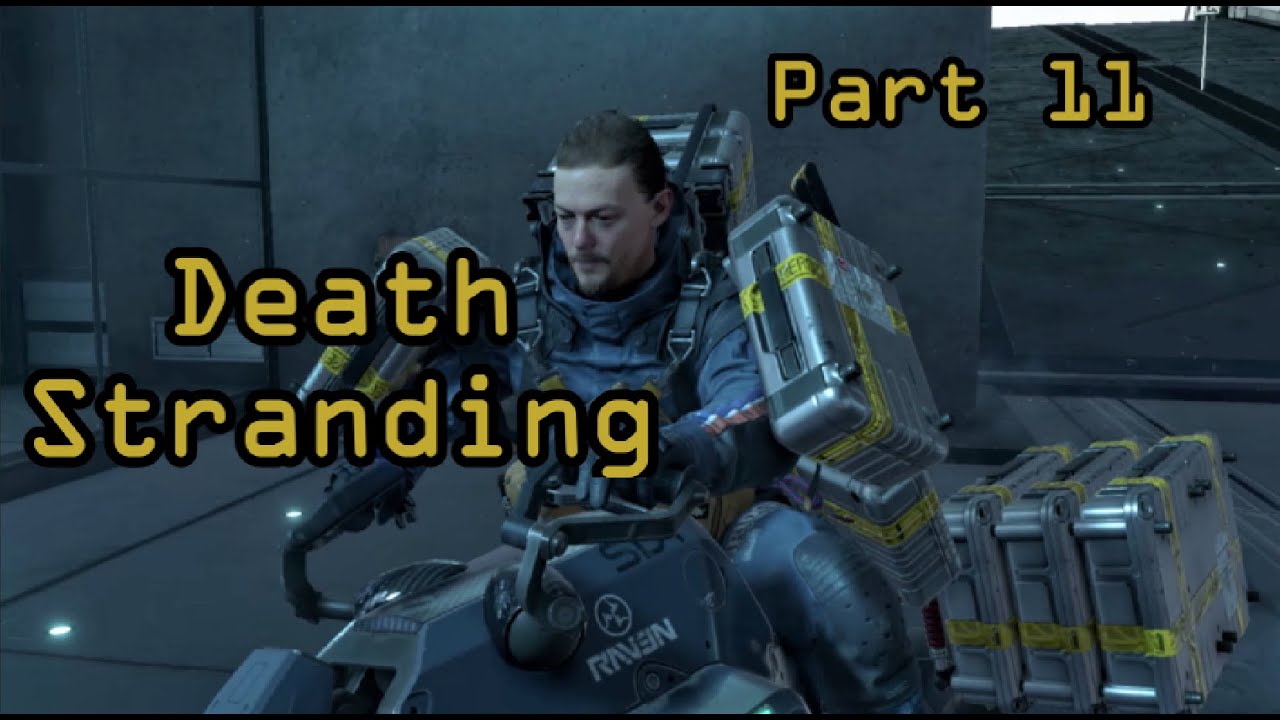 Death Stranding - Part 11 - Honing Delivery Skills - YouTube