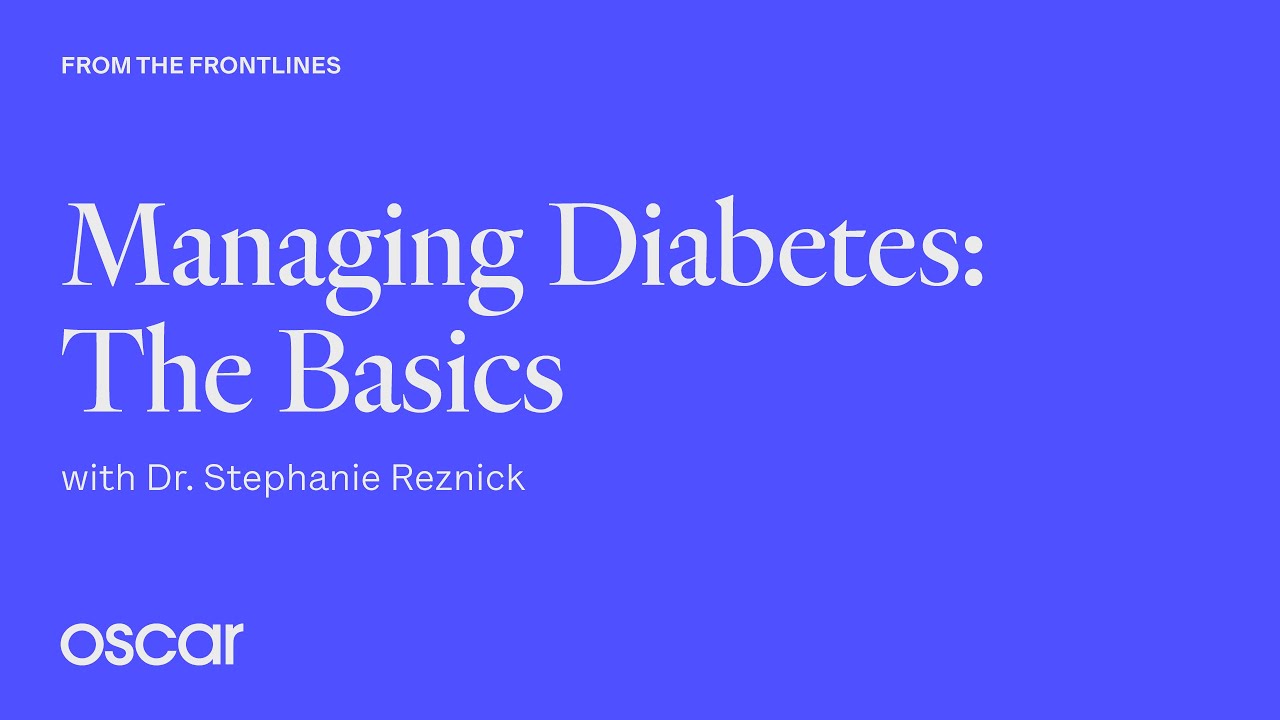 From the Frontlines: Managing Diabetes - The Basics - YouTube