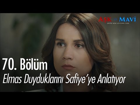 Elmas duyduklarını Safiye'ye anlatıyor - Aşk ve Mavi 70.Bölüm