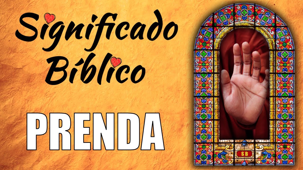 Prenda Significado Bíblico | ¿Qué Significa Prenda en la Biblia? 🙏 ...