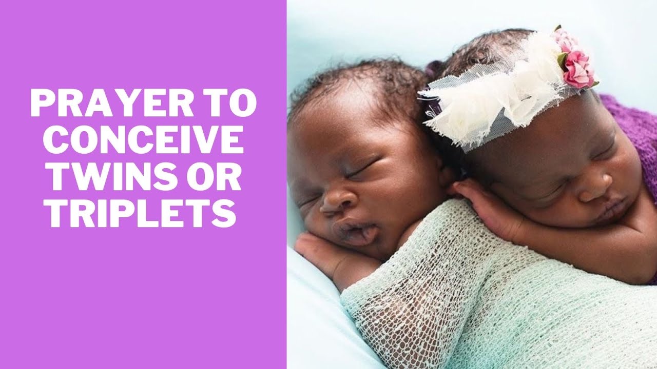 PRAYER TO CONCEIVE TWINS AND TRIPLETS - YouTube