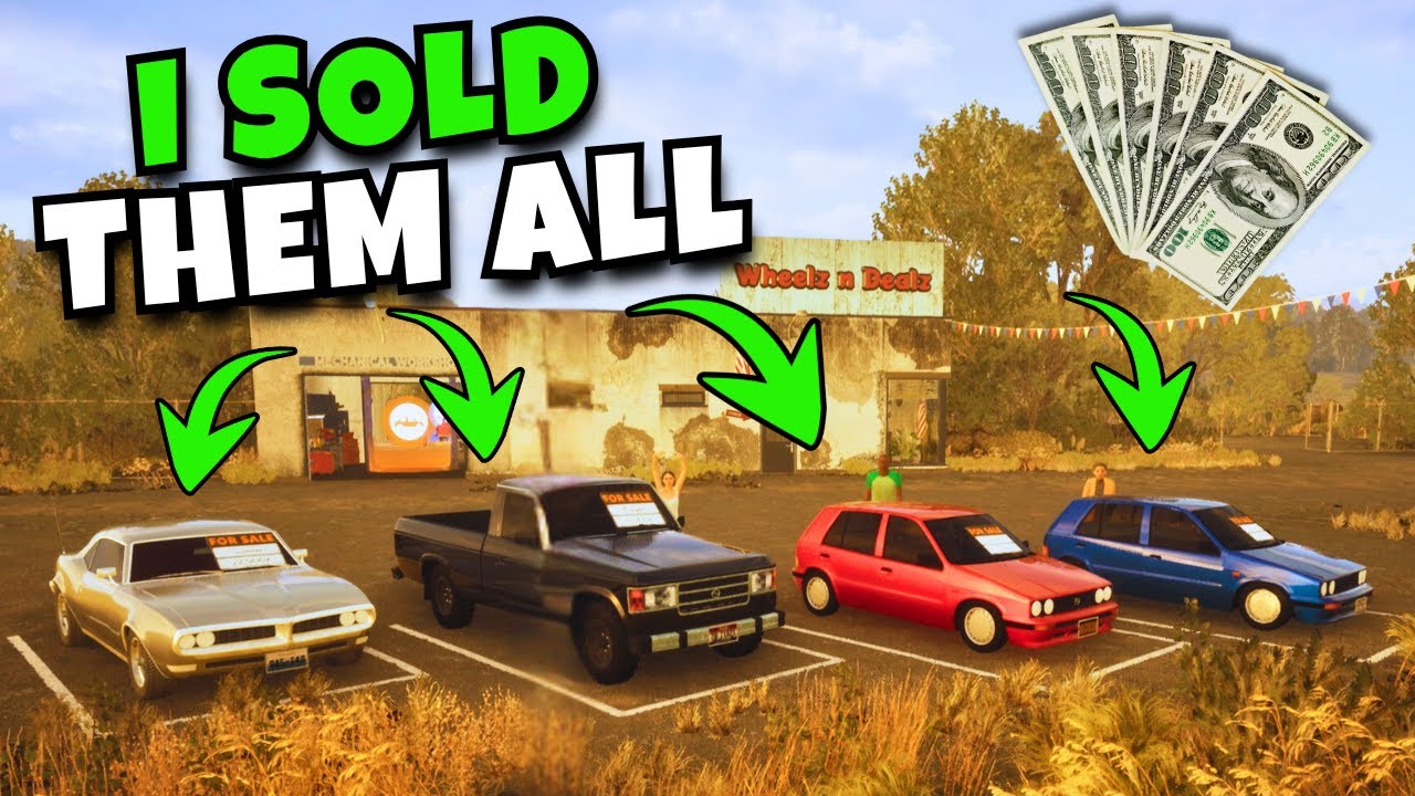 I Made MAX PROFITS Selling Every Car In My Lot | Car Dealer Simulator ...