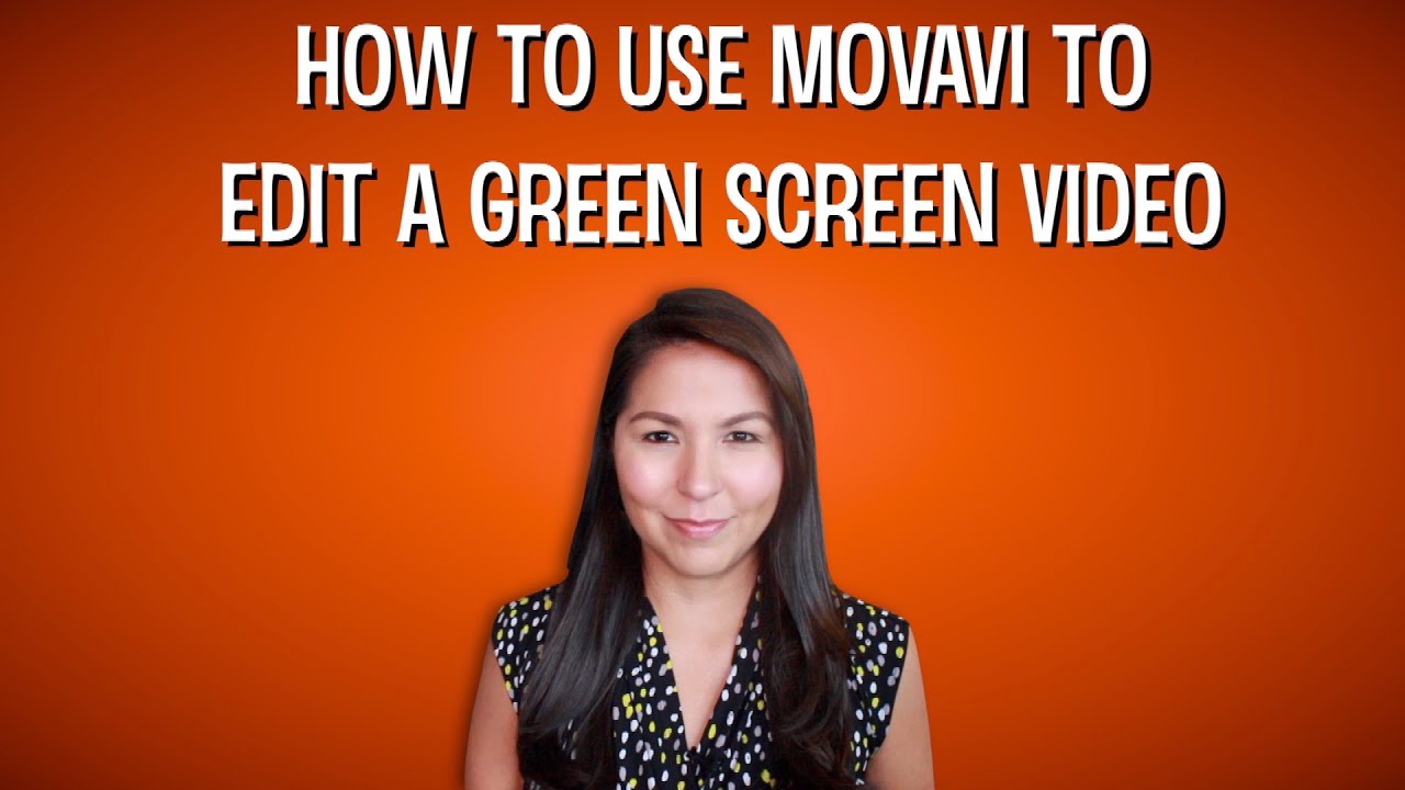 How To Use Movavi To Edit A Green Screen Video YouTube how-to-use-movavi-to-edit-a-green-screen-video-youtube